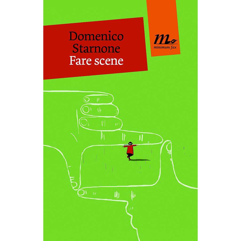 Fare scene di Domenico Starnone