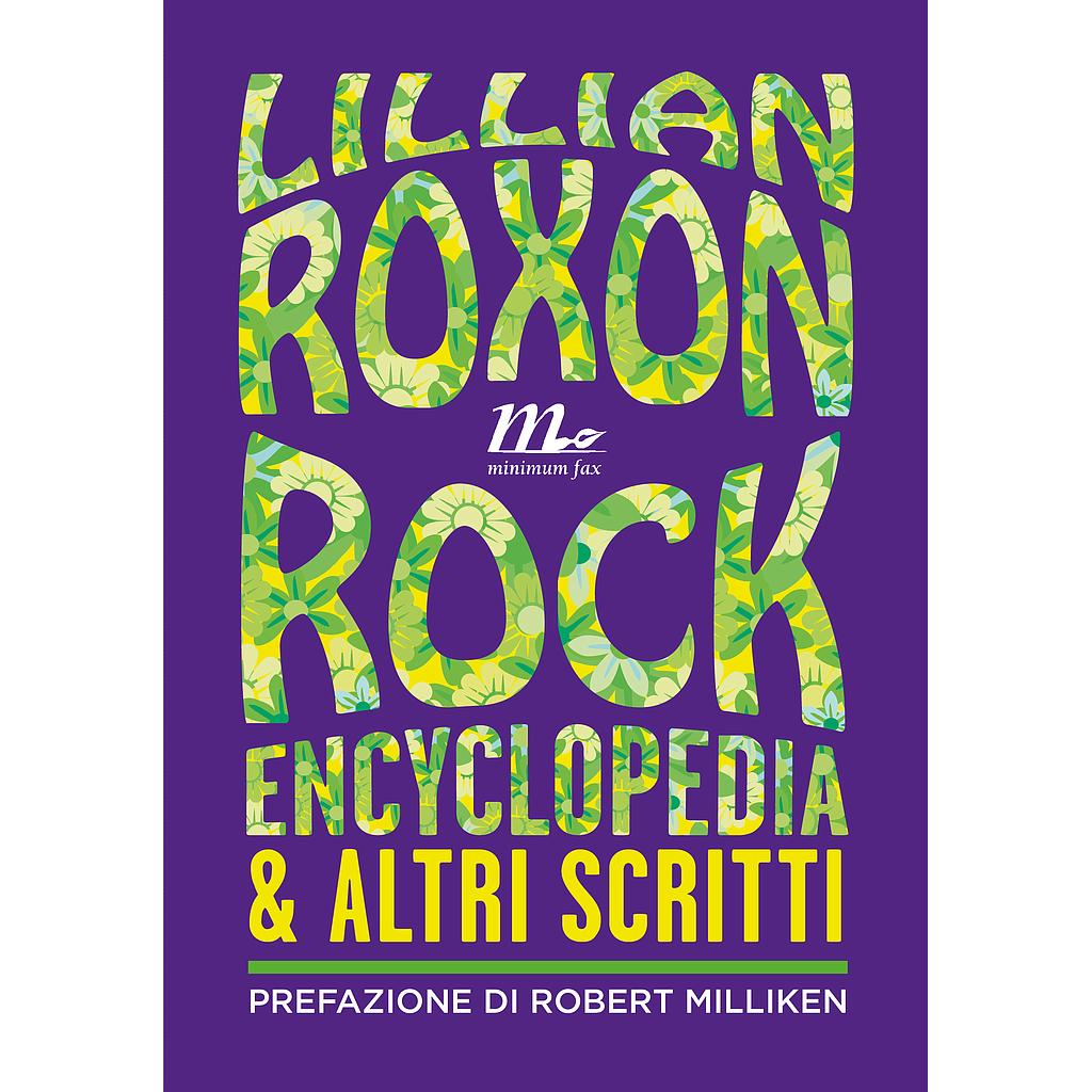 Rock encyclopedia di Lillian Roxon