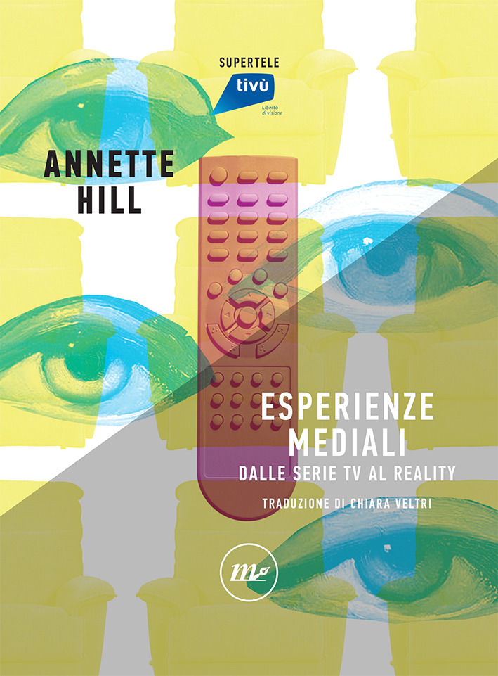Esperienze mediali di Annette Hill