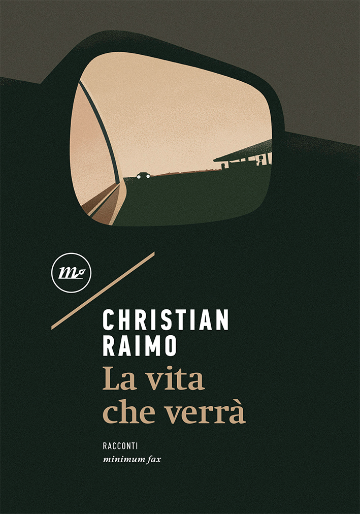 La vita che verrà di Christian Raimo