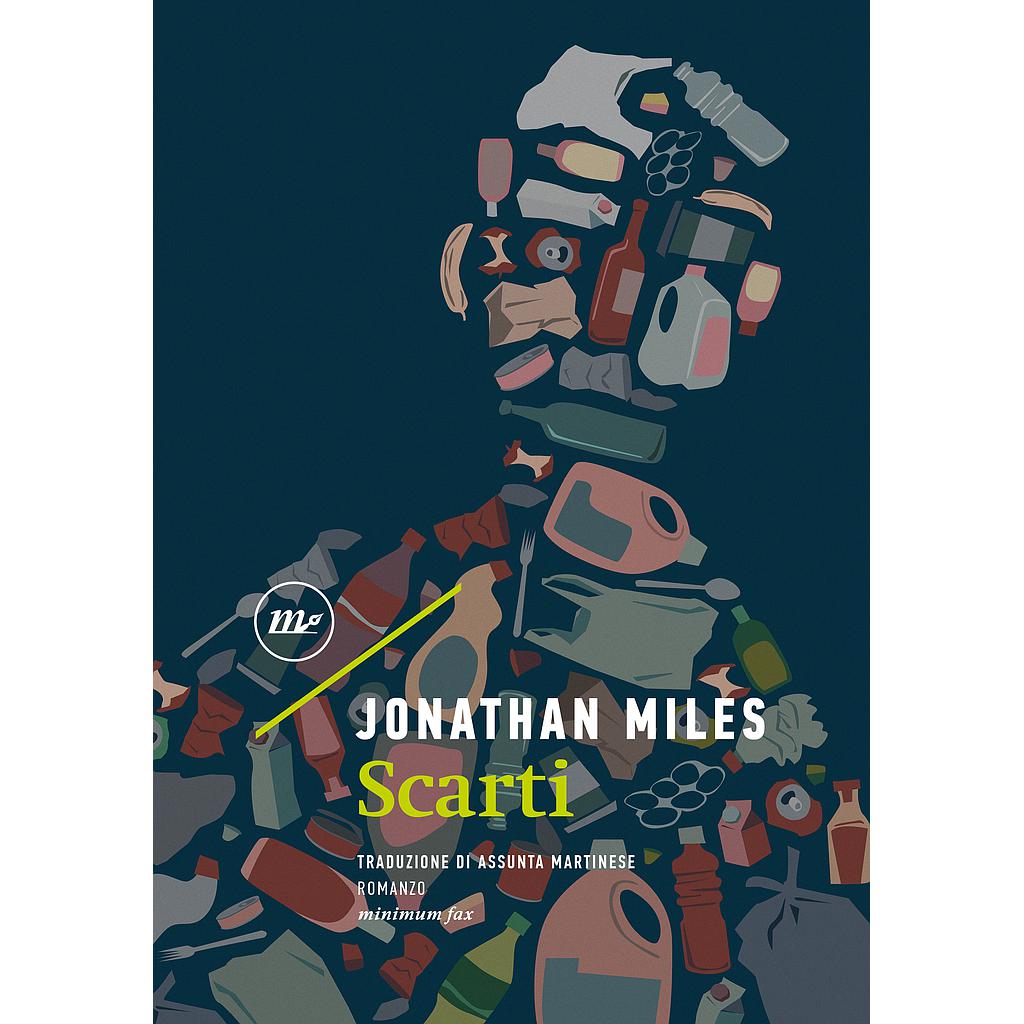 Scarti di Jonathan Miles