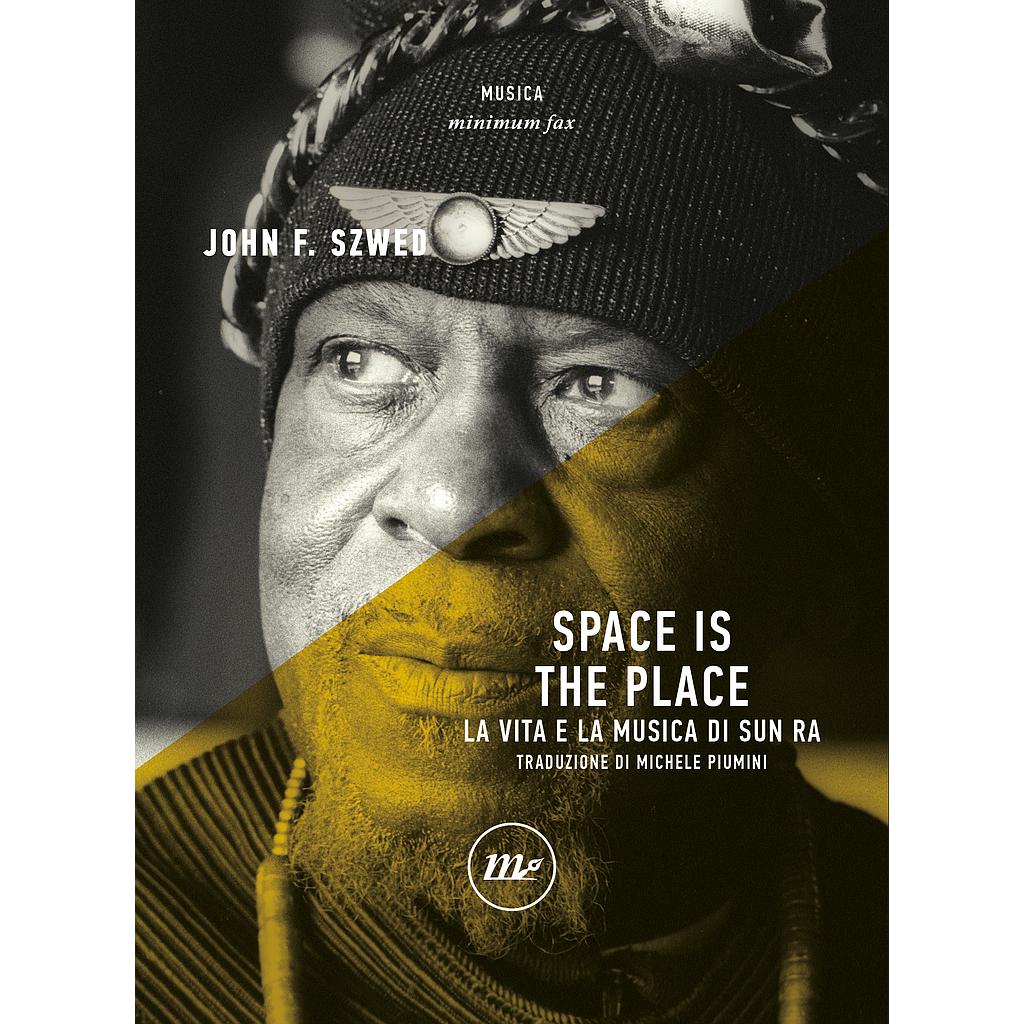 Space is the place di John F. Szwed