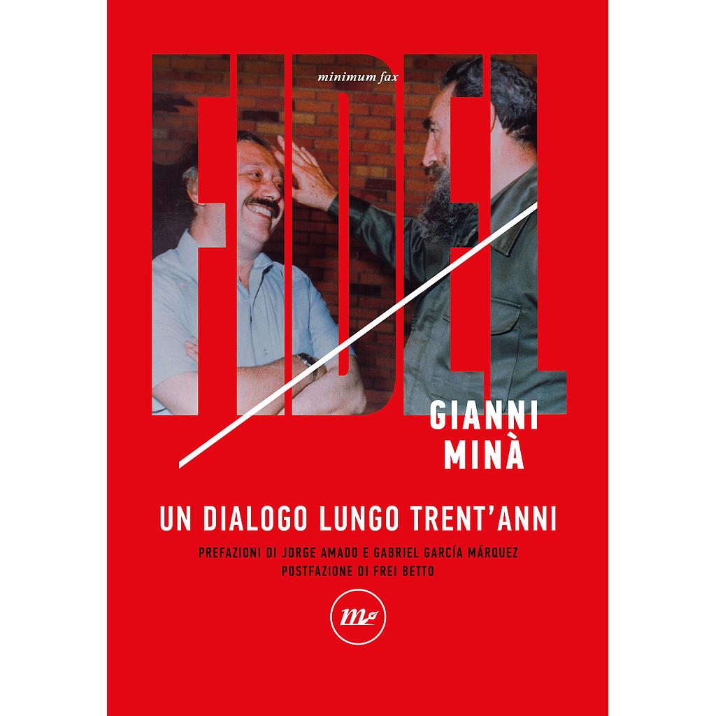 Fidel di Gianni Minà